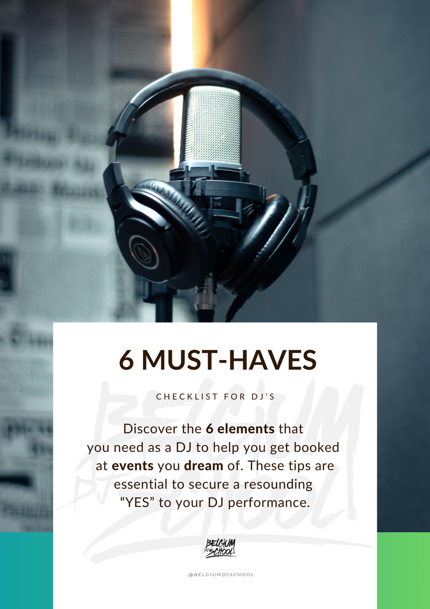 DJ CHECKLIST (MUST HAVES - BEFORE GIGS) – Belgium DJ School